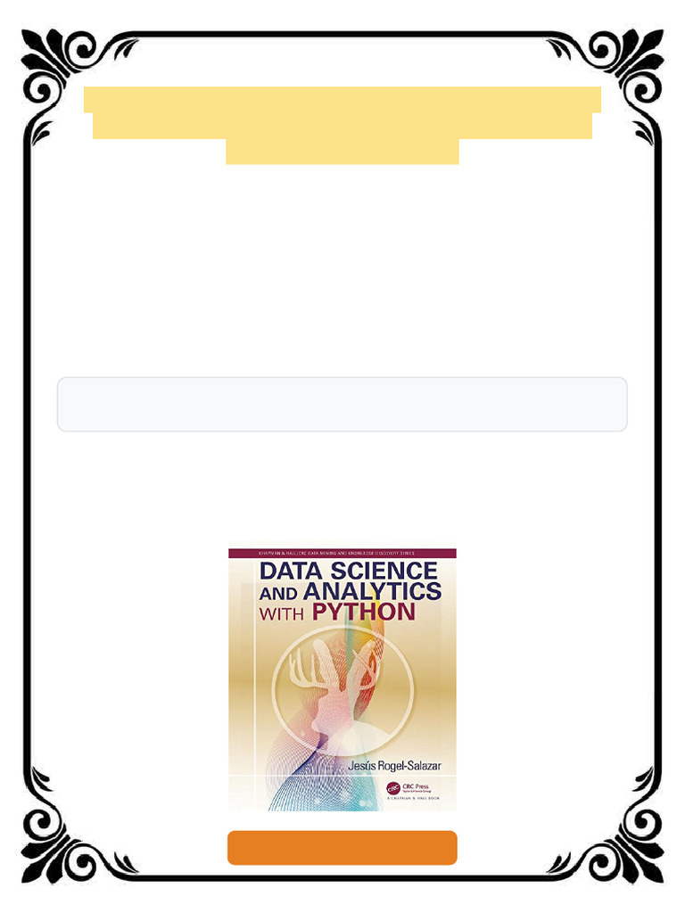 Data Science and Analytics with Python 1st Edition Jesus Rogel-Salazar eBook 2025 full pdf | PDF ...