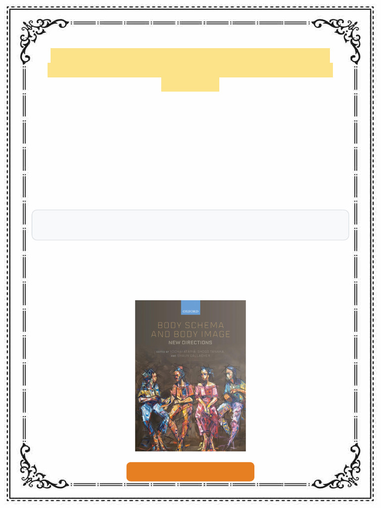 Body Schema and Body Image: New Directions Yochai Ataria ebook chapter ...