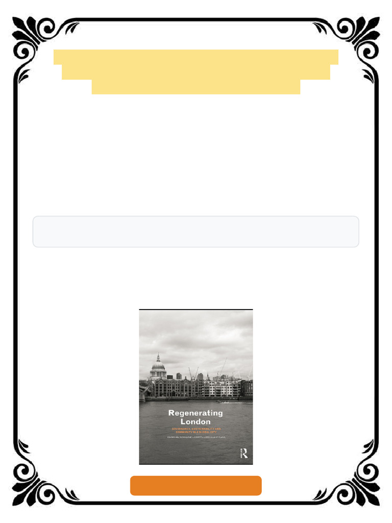 Regenerating London Governance Sustainability and Community 1st Edition ...