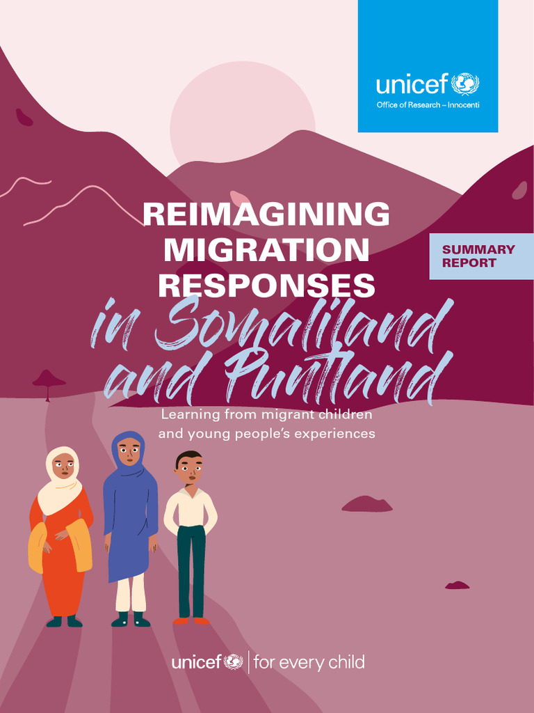 UNICEF Reimagining Migration Responses Somaliland Puntland 2021 | PDF ...