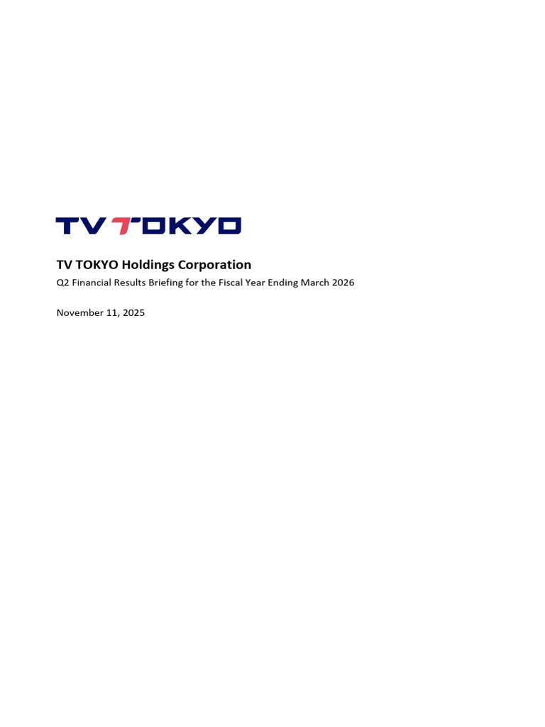 TV TOKYO Q2 FY2026 Financial Results | PDF | Anime | Investing