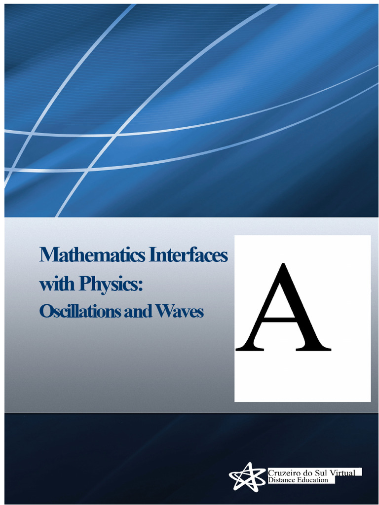 Interfaces of Mathematics With Physics - Oscillations and Waves | PDF ...
