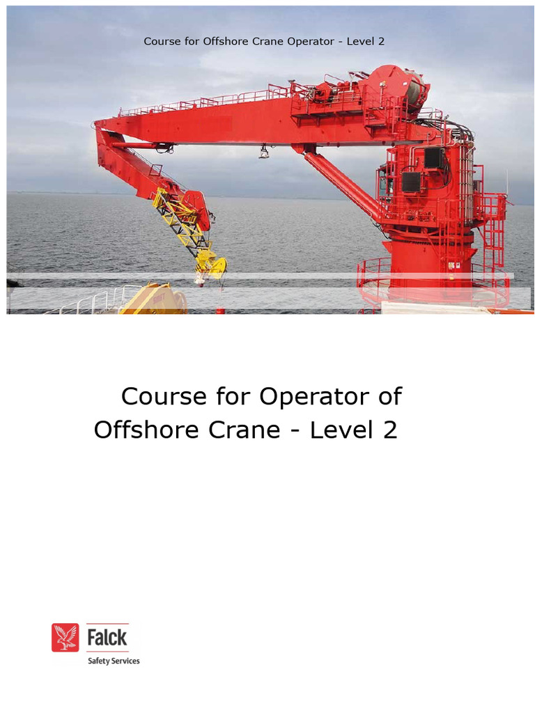 Offshore Crane Operator Course - Level 2. Offshore Crane Operator ...