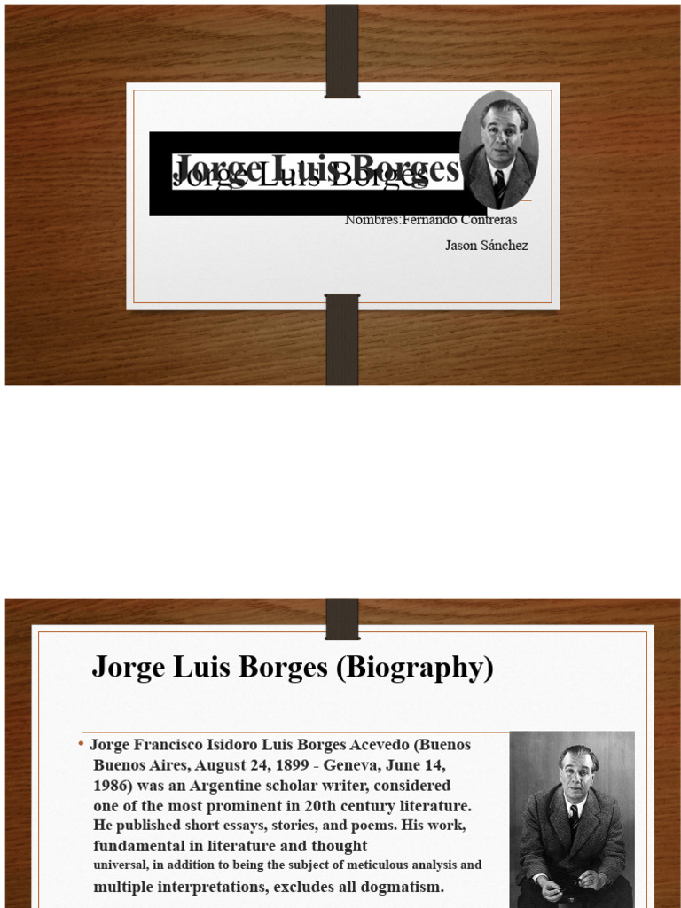 Jorge Luis Borges (Biography).pptx | PDF | Writing