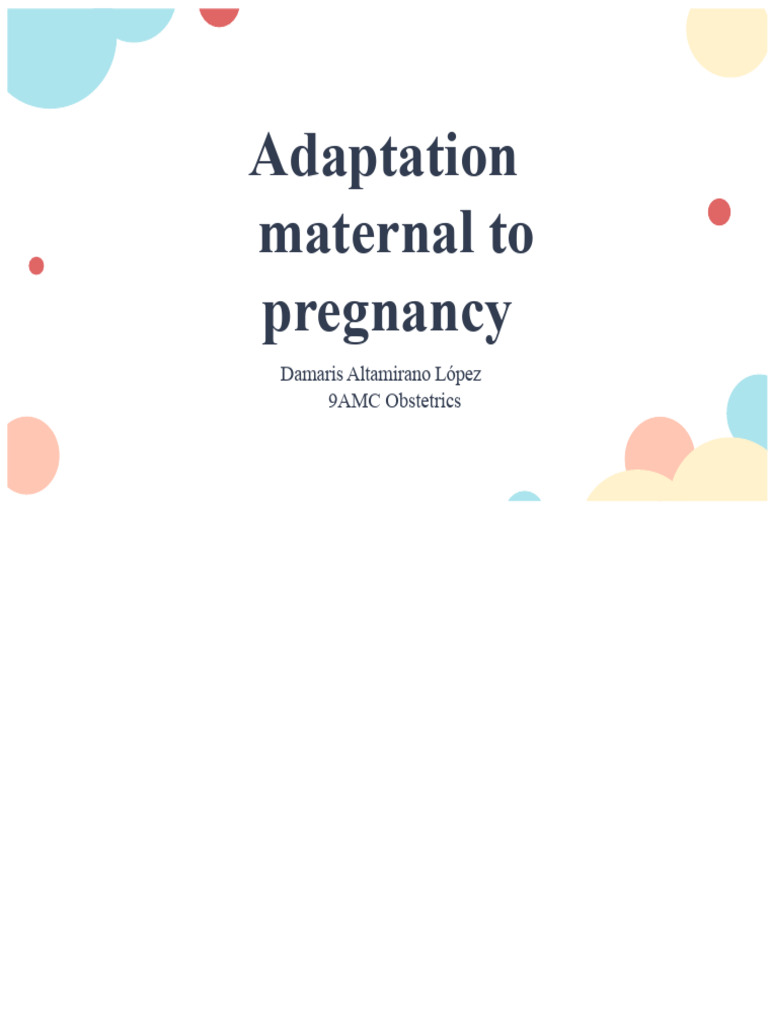 2.- Maternal adaptation to pregnancy | PDF | Uterus | Ovary