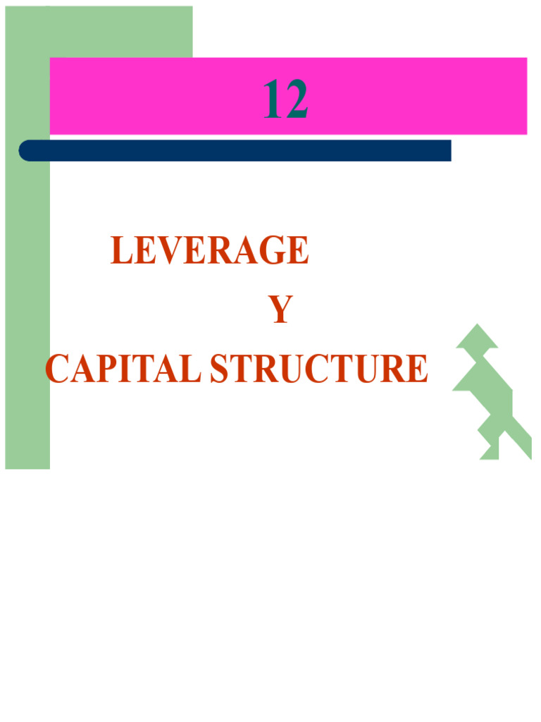 Chapter 12 - Leverage and Capital Structure | PDF | Capital Structure ...