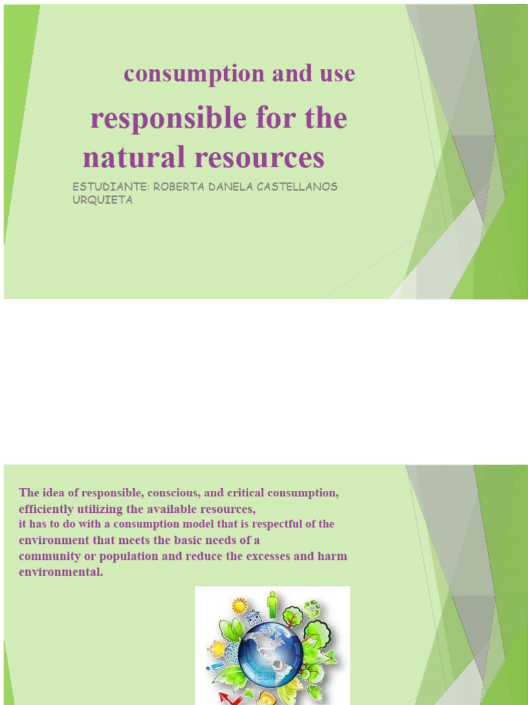 Responsible Consumption and Use of Natural Resources | PDF