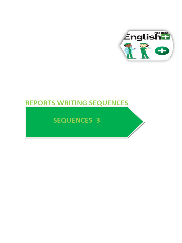 Sequence 03 Writing Professional Medical Reports | PDF | Medical ...