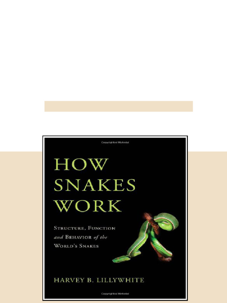 (Ebook) How Snakes Work: Structure, Function and Behavior of The World ...