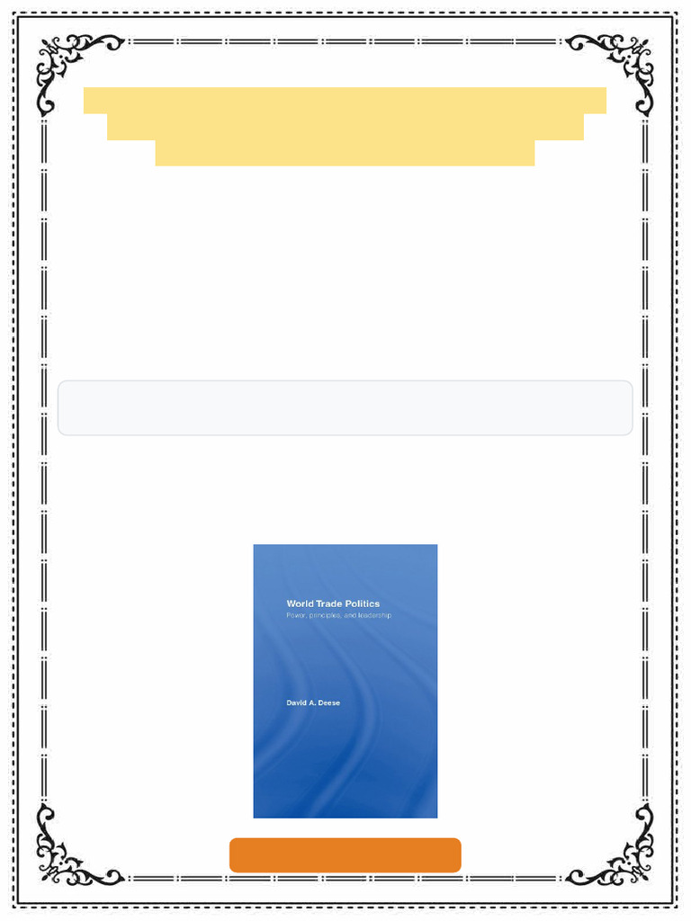 World Trade Politics Power Principles and Leadership 1st Edition David ...