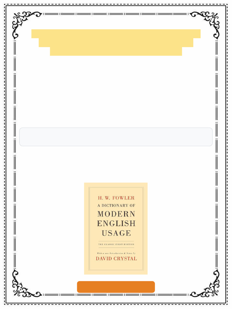 A Dictionary of Modern English Usage The Classic First Edition H.W ...