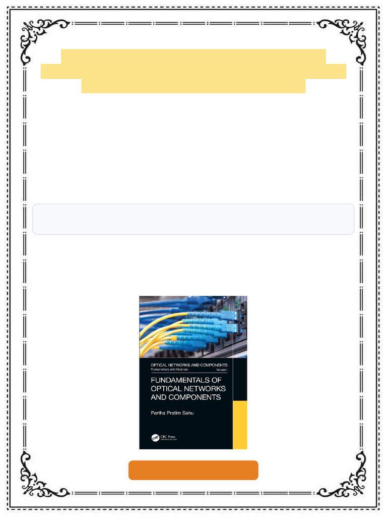 Fundamentals of Optical Networks and Components 1st Edition Partha ...