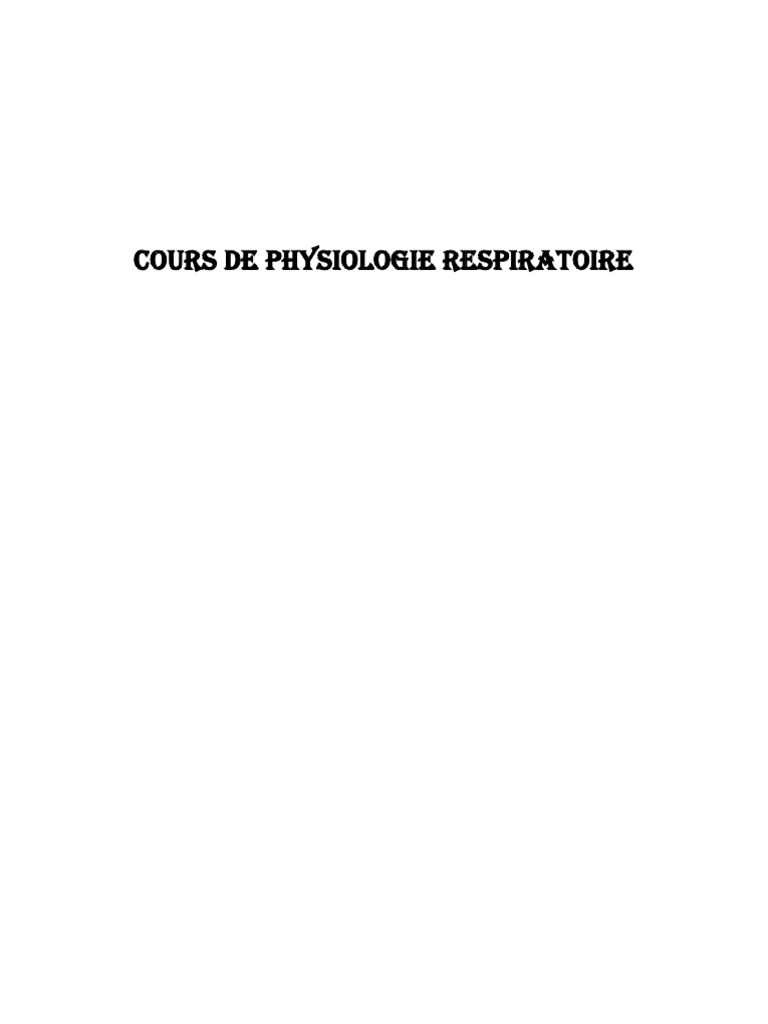 Physiologie Respiratoire : Concepts Clés | PDF | Respiration | Poumon