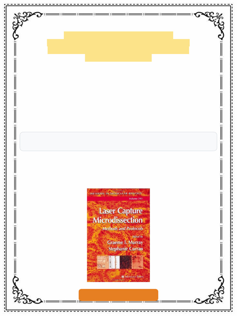 Laser Capture Microdissection Methods and Protocols Methods in Molecular Biology 1st Edition ...