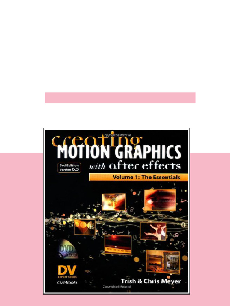 Creating Motion Graphics With After Effects Vol 1 The Essentials 3rd ...