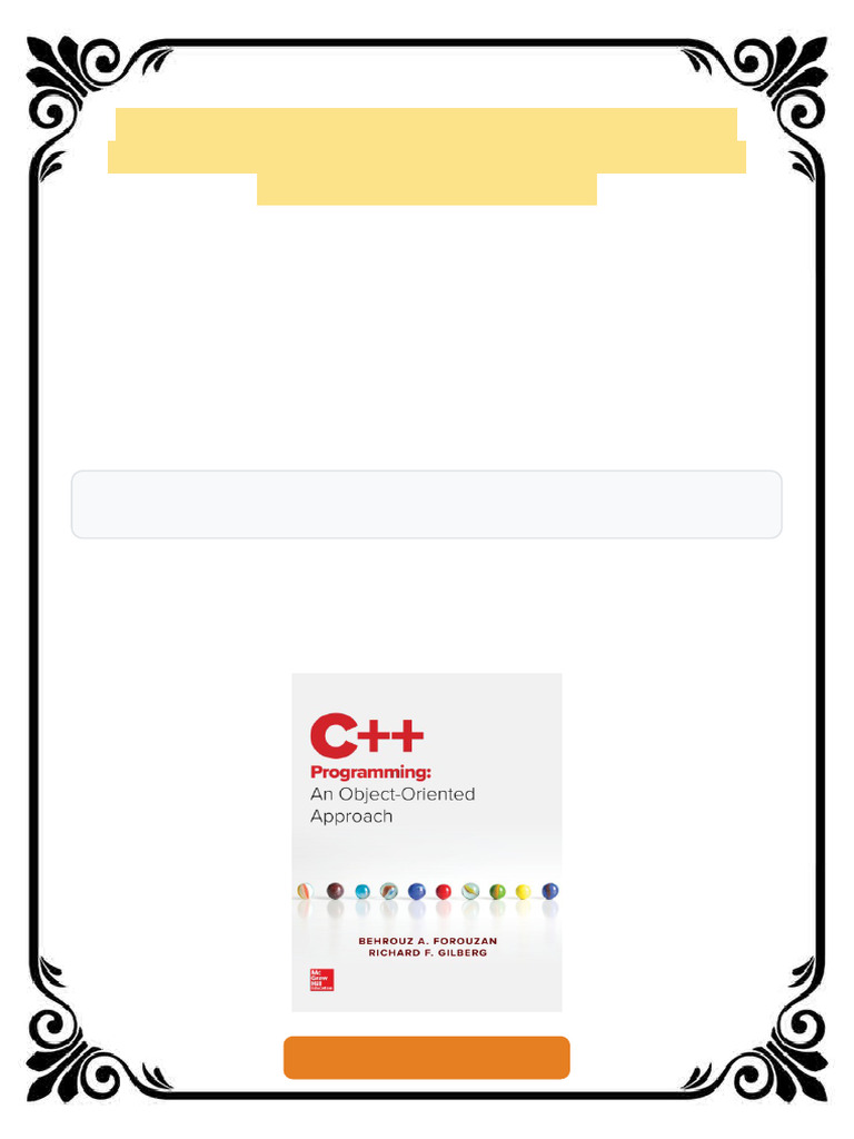 C++ Programming: An Object-Oriented Approach, 1e ISE Behrouz A. Forouzan eBook complete file ...