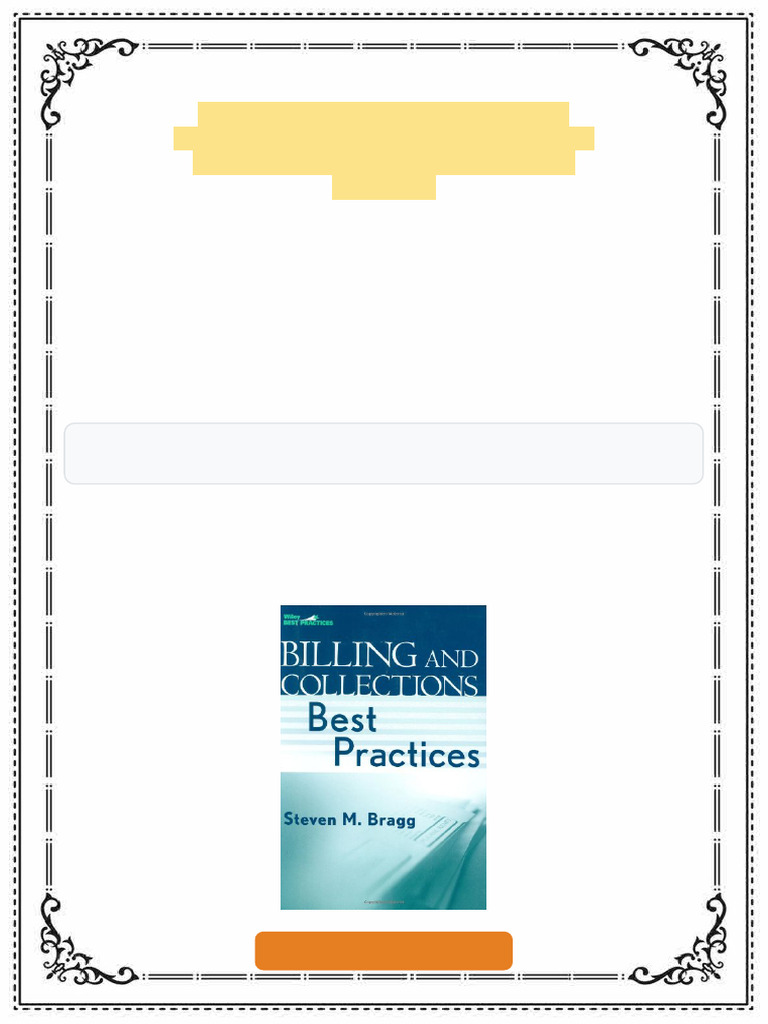 Billing and Collections Best Practices Wiley Best Practices 1st Edition ...