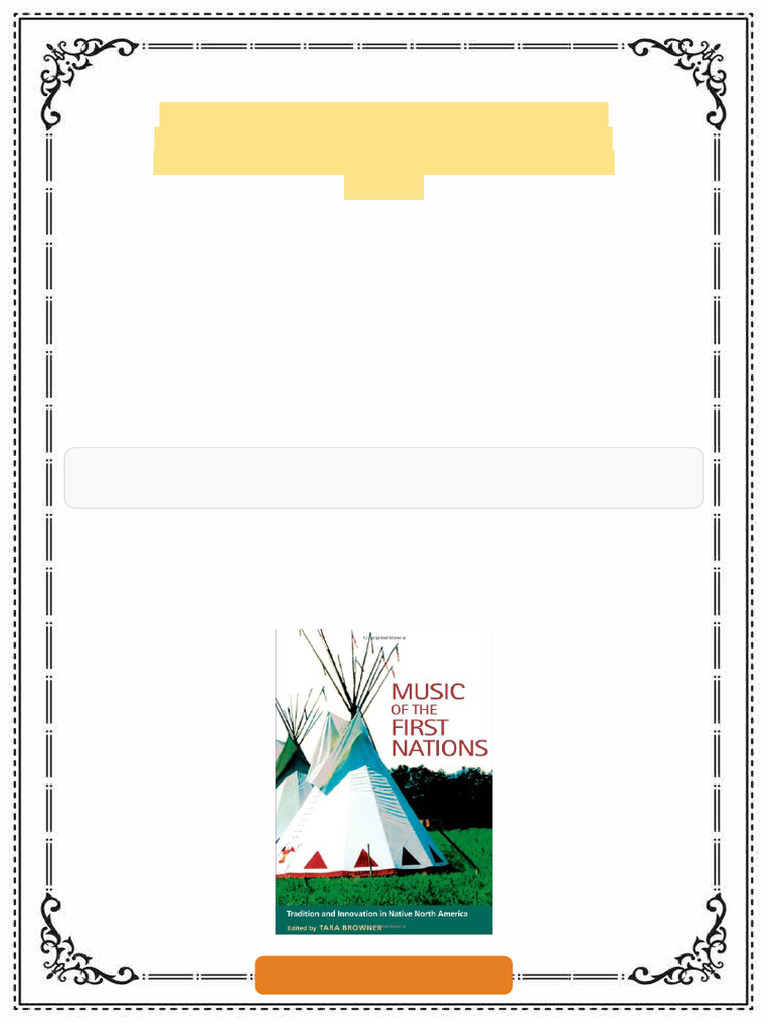 Music of The First Nations Tradition and Innovation in Native North ...