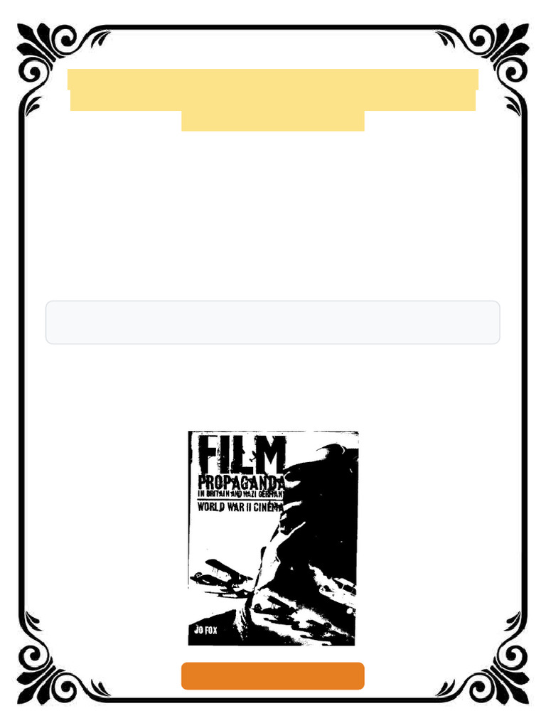 Film Propaganda in Britain and Nazi Germany World War Ii Cinema Jo Fox ...