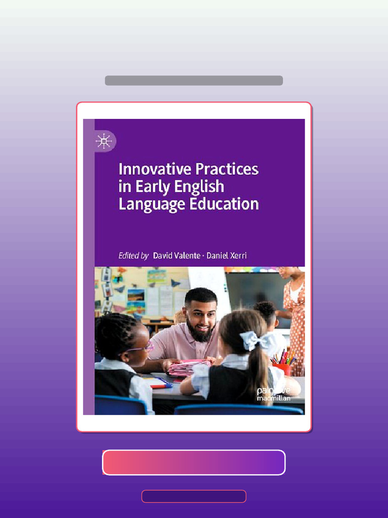 Test Bank for Innovative Practics in Early English Language Education ...