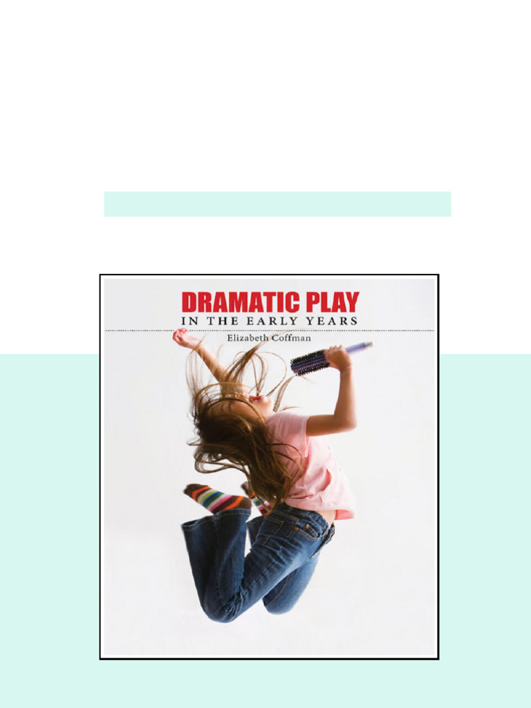 (Ebook) Dramatic Play in the Early Years by Elizabeth Coffman ISBN ...