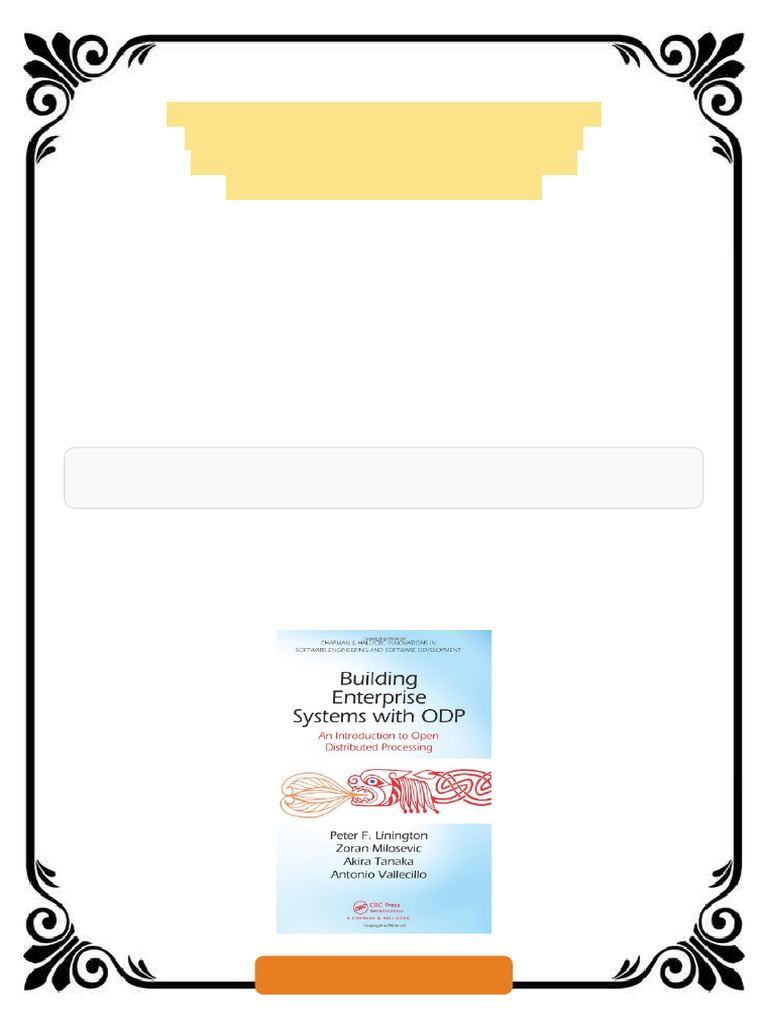 Building Enterprise Systems with ODP An Introduction to Open Distributed Processing 1st Edition ...