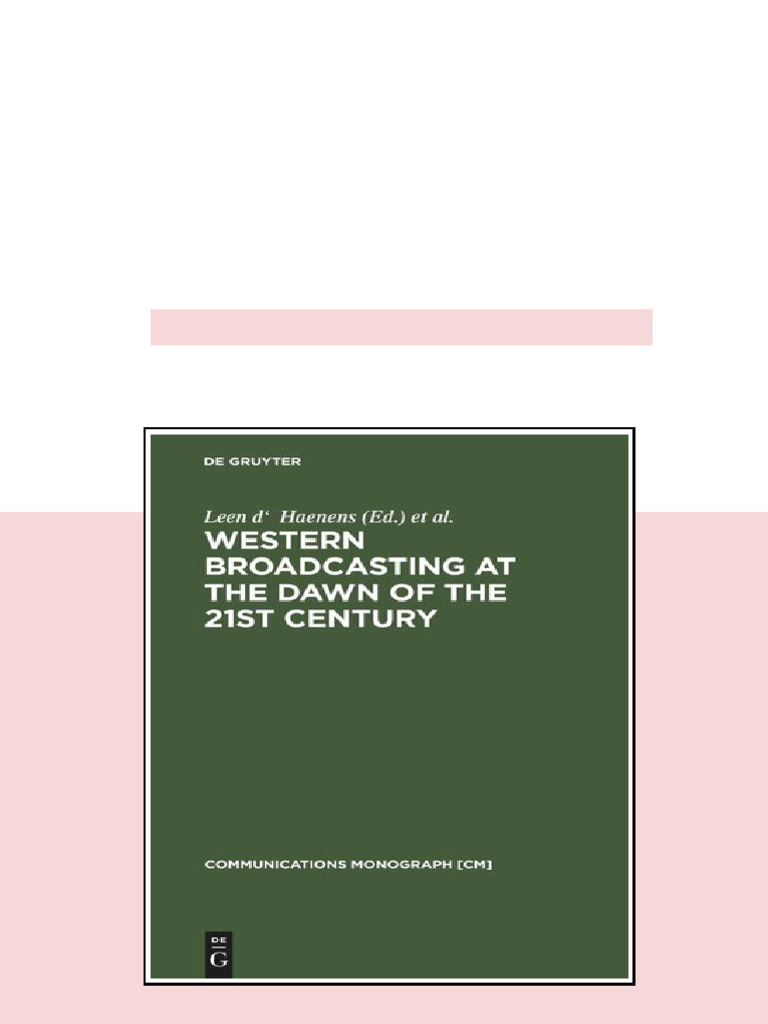 Western Broadcasting at The Dawn of The 21st Century Mouton Textbook ...