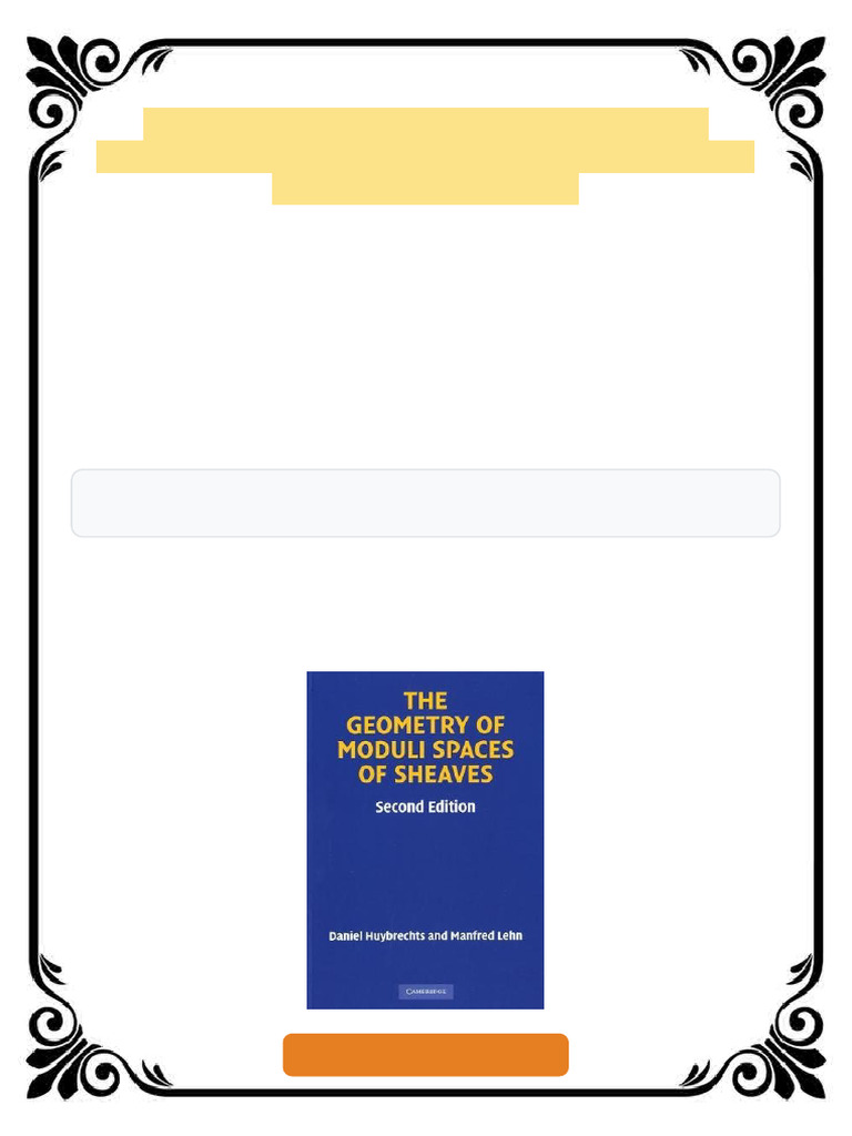 The Geometry of Moduli Spaces of Sheaves 2ed Edition Huybrechts D ...
