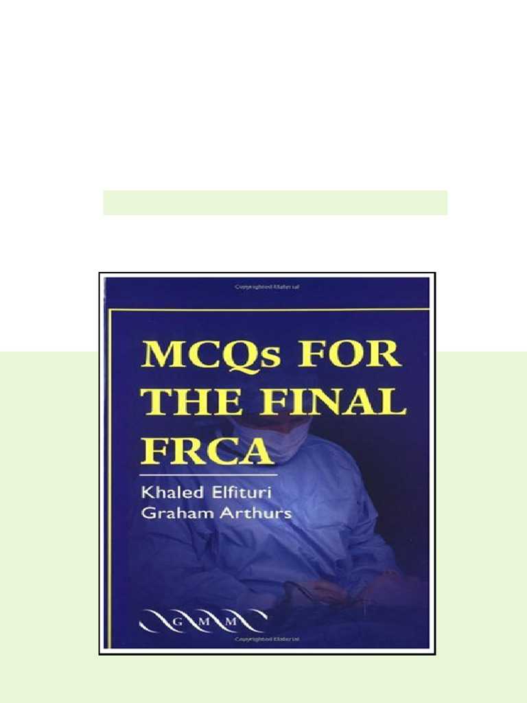 (Ebook) MCQs for the Final FRCA by Khaled Elfituri, Graham Arthurs ISBN ...