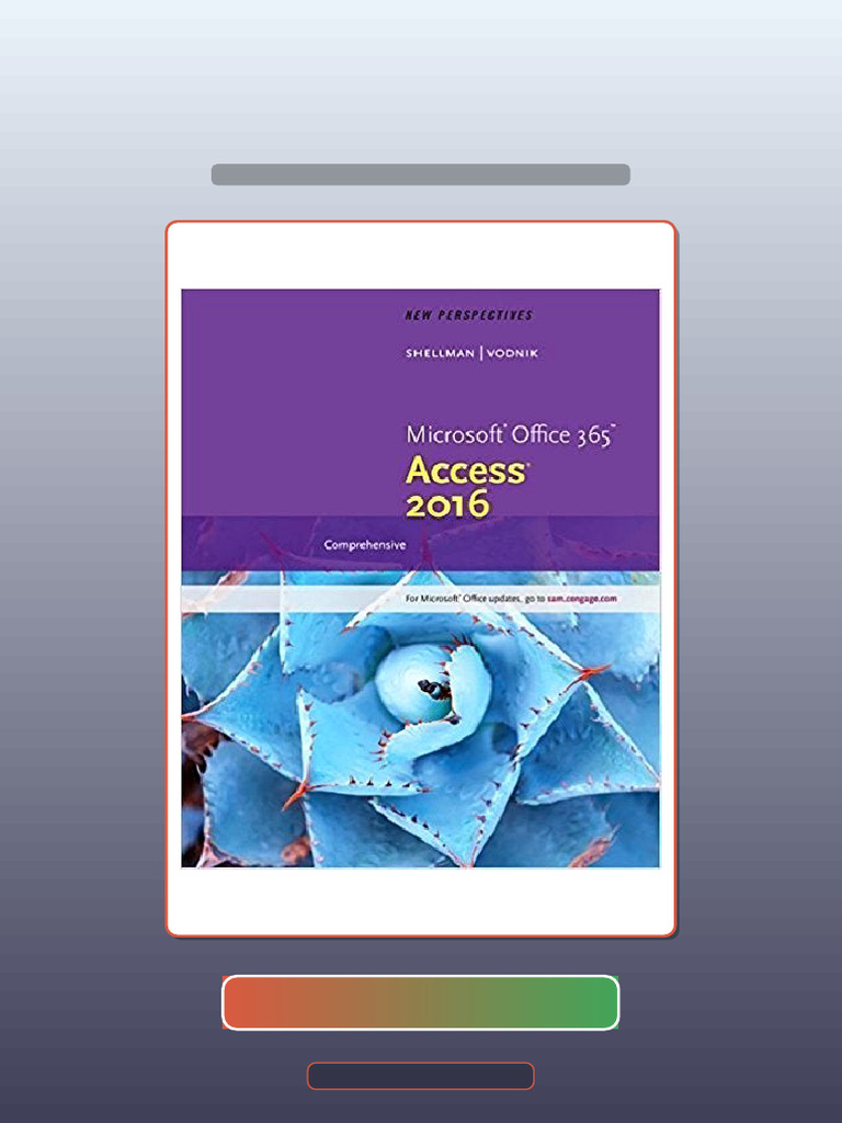 Test Bank For New Perspectives Microsoft Office 365 Access 2016 ...