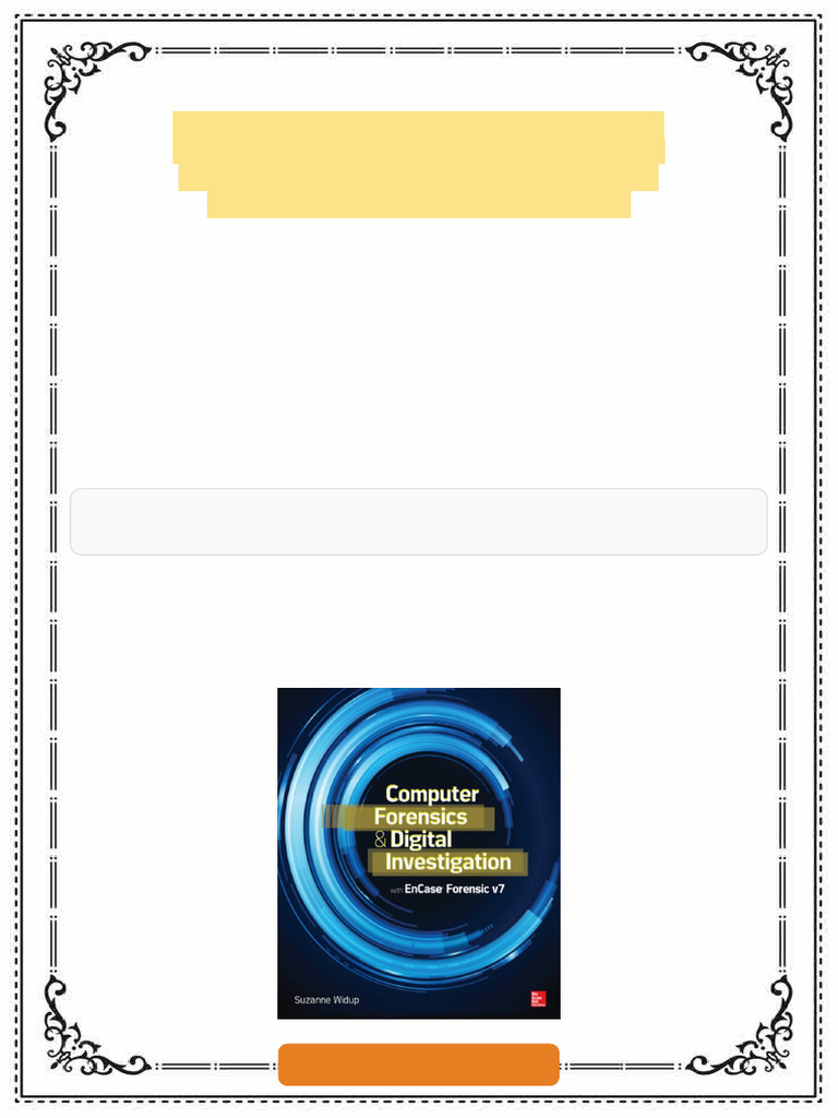 Computer Forensics and Digital Investigation with EnCase Forensic v7 ...
