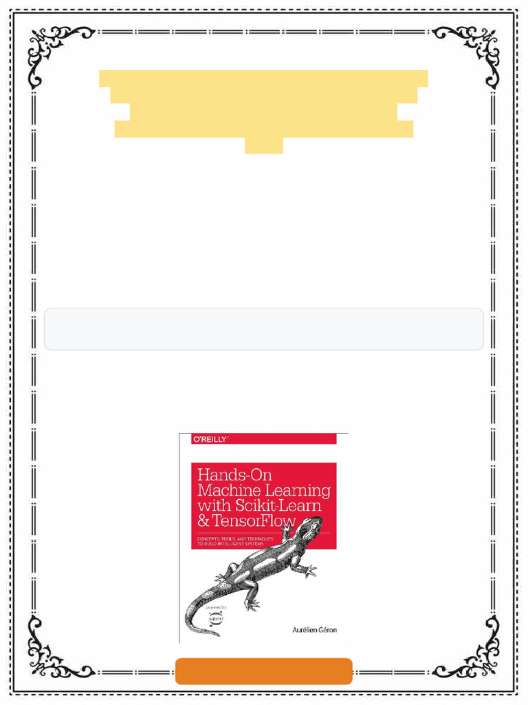Hands On Machine Learning with Scikit Learn and TensorFlow Concepts Tools and Techniques to ...