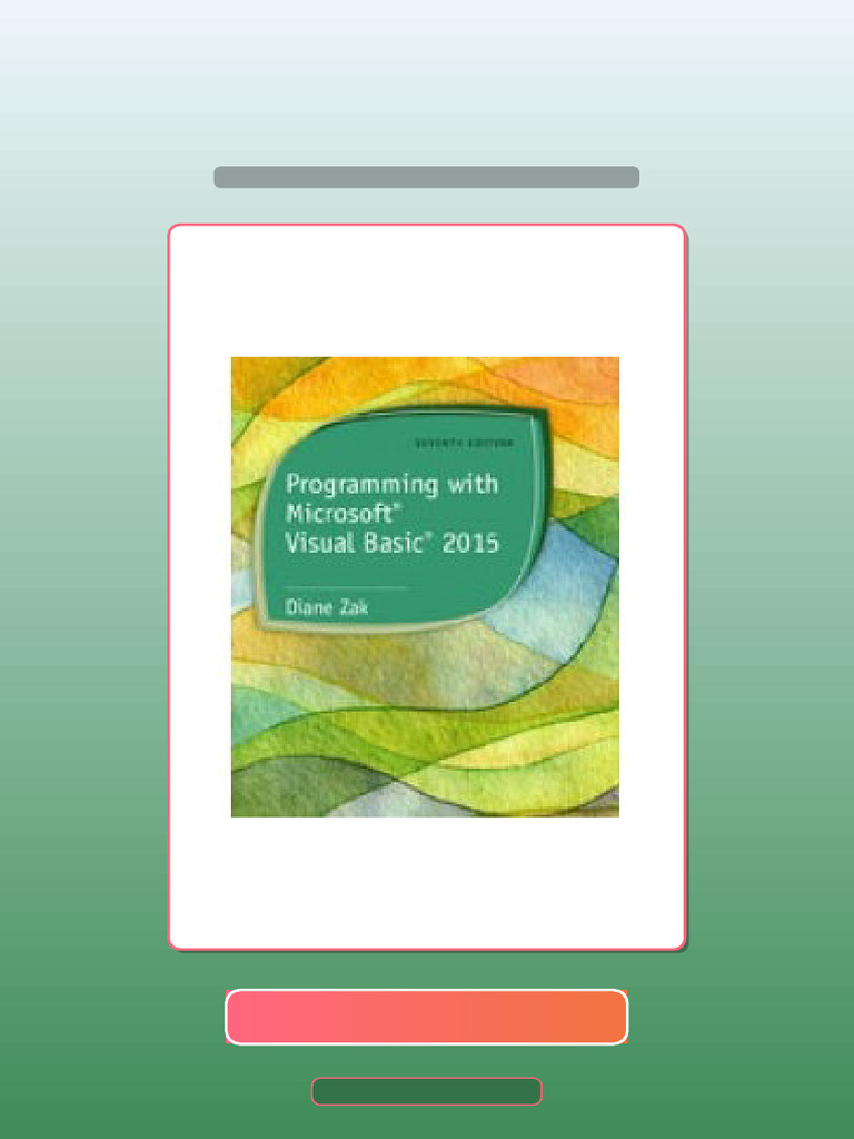 Test Bank for Programming With Microsoft Visual Basic 2015 7th Edition ...