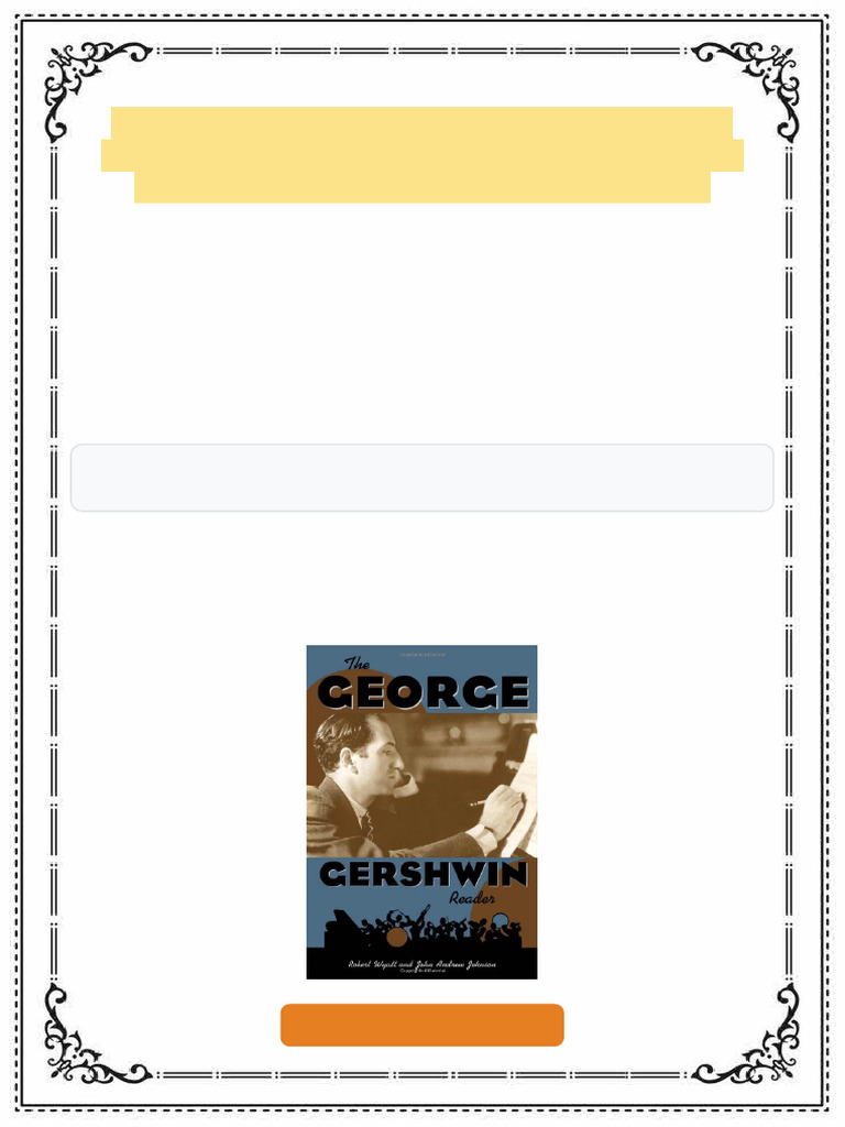 The George Gershwin Reader Readers On American Musicians 1St Edition ...