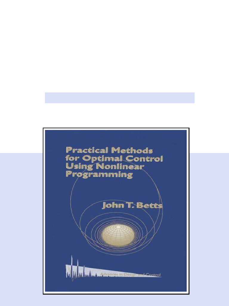 (Ebook) Practical methods for optimal control using nonlinear ...