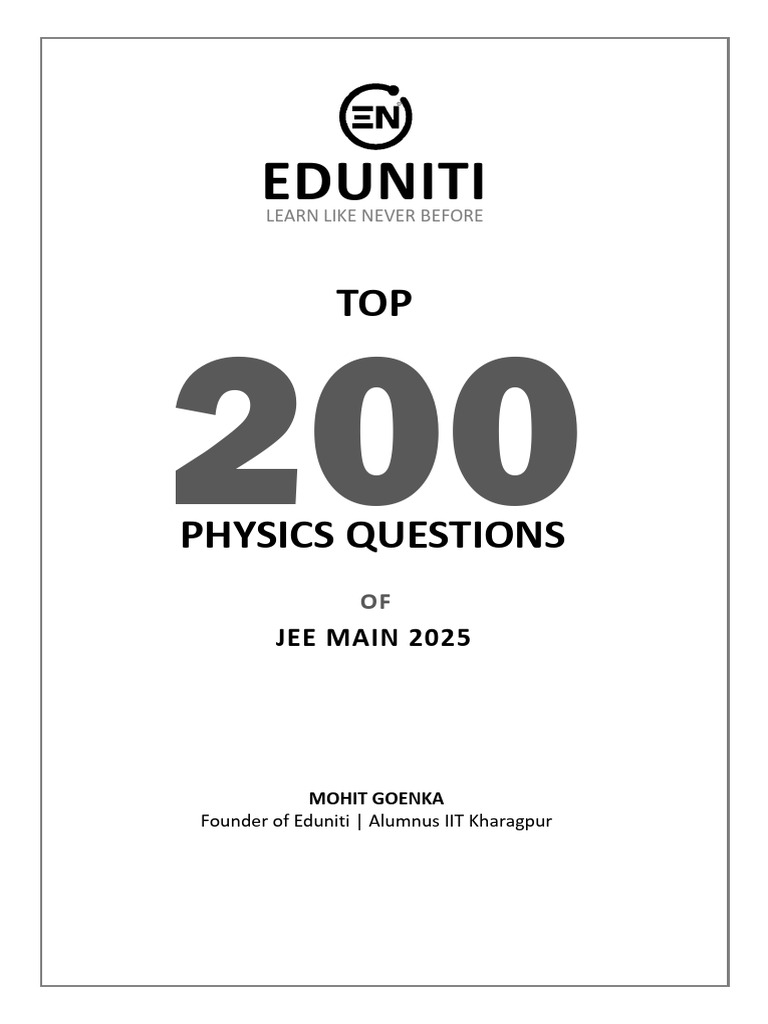 Challenge 4_Top 200 Questions of JEE Main 2025 Physics_44e64260-24e9-4e6e-Aa18-778d2e37de60 ...