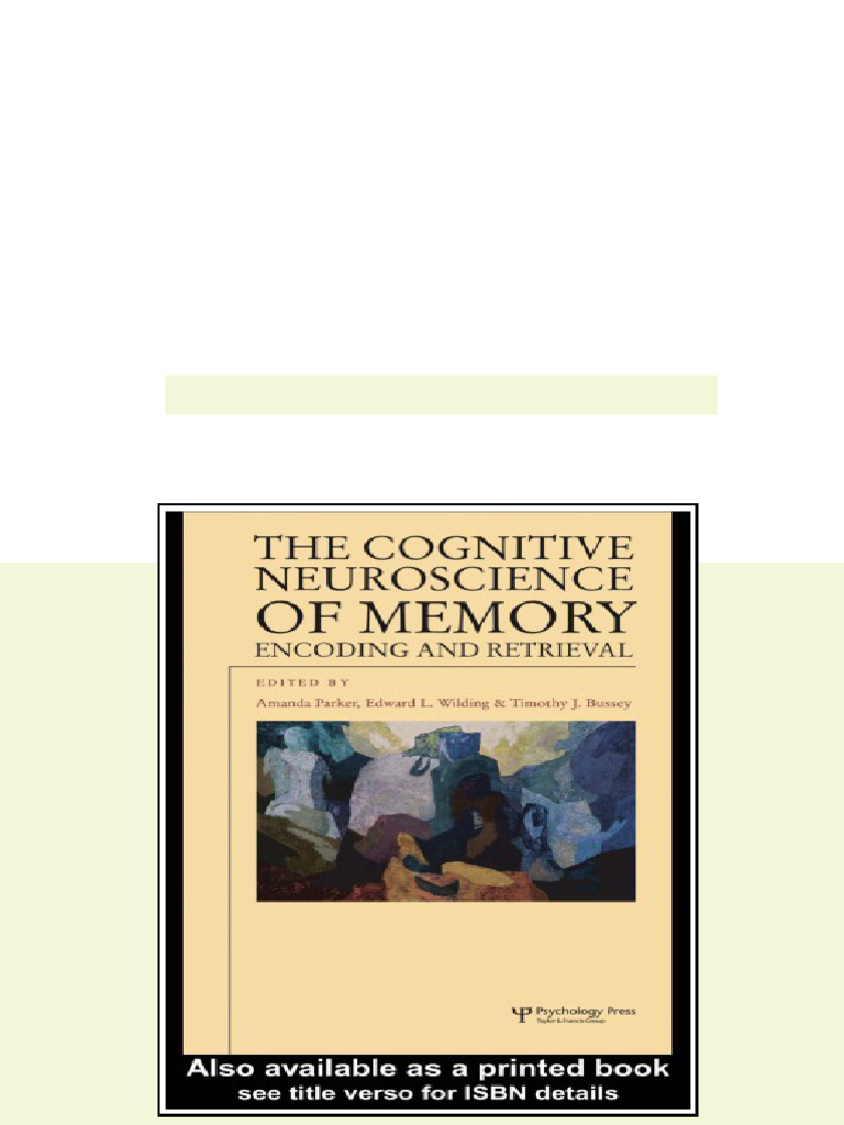 (Ebook) The Cognitive Neuroscience of Memory: Encoding and Retrieval ...