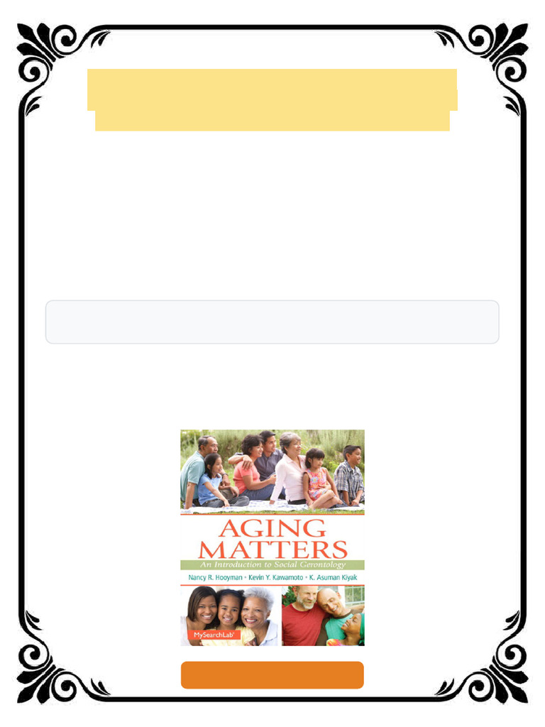 Aging Matters An Introduction to Social Gerontology 1st Edition Nancy ...