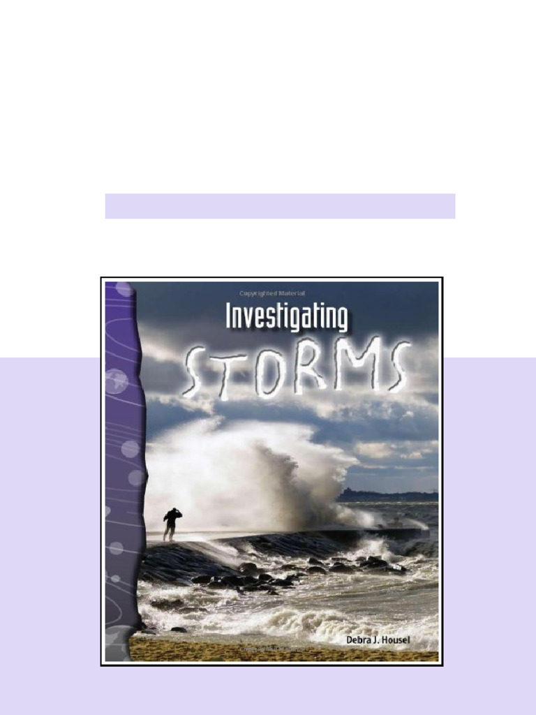 Investigating Storms Earth and Space Science Debra J. Housel - Ebook ...