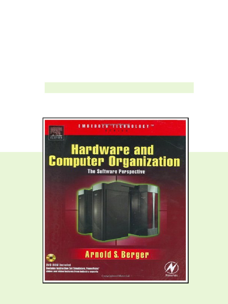 Hardware and computer organization the software perspective Arnold S ...