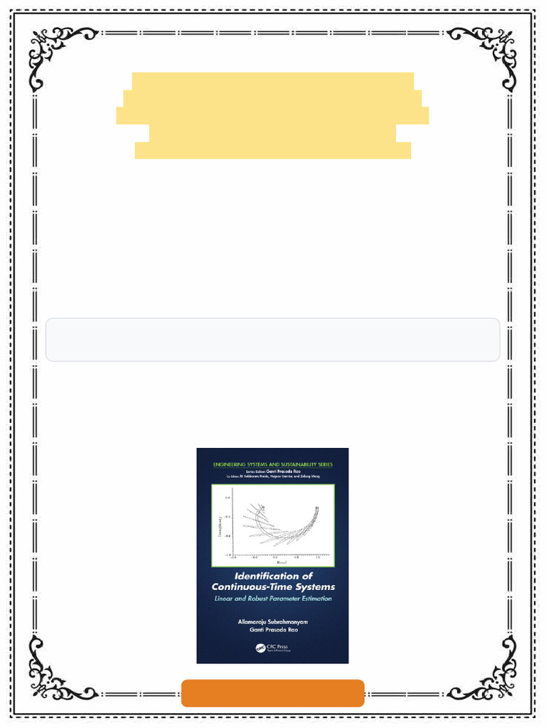 Identification of Continuous-Time Systems: Linear and Robust Parameter Estimation (Engineering ...