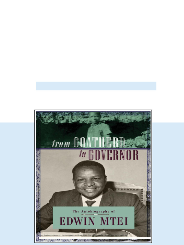 (Ebook) From Goatherd to Governor. the Autobiography of Edwin Mtei: The ...