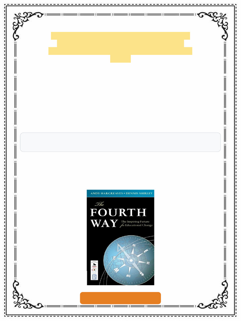 The Fourth Way The Inspiring Future For Educational Change 1st Edition ...