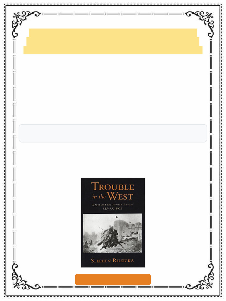 Trouble in the west the Persian Empire and Egypt 525 332 BCE 1st ...