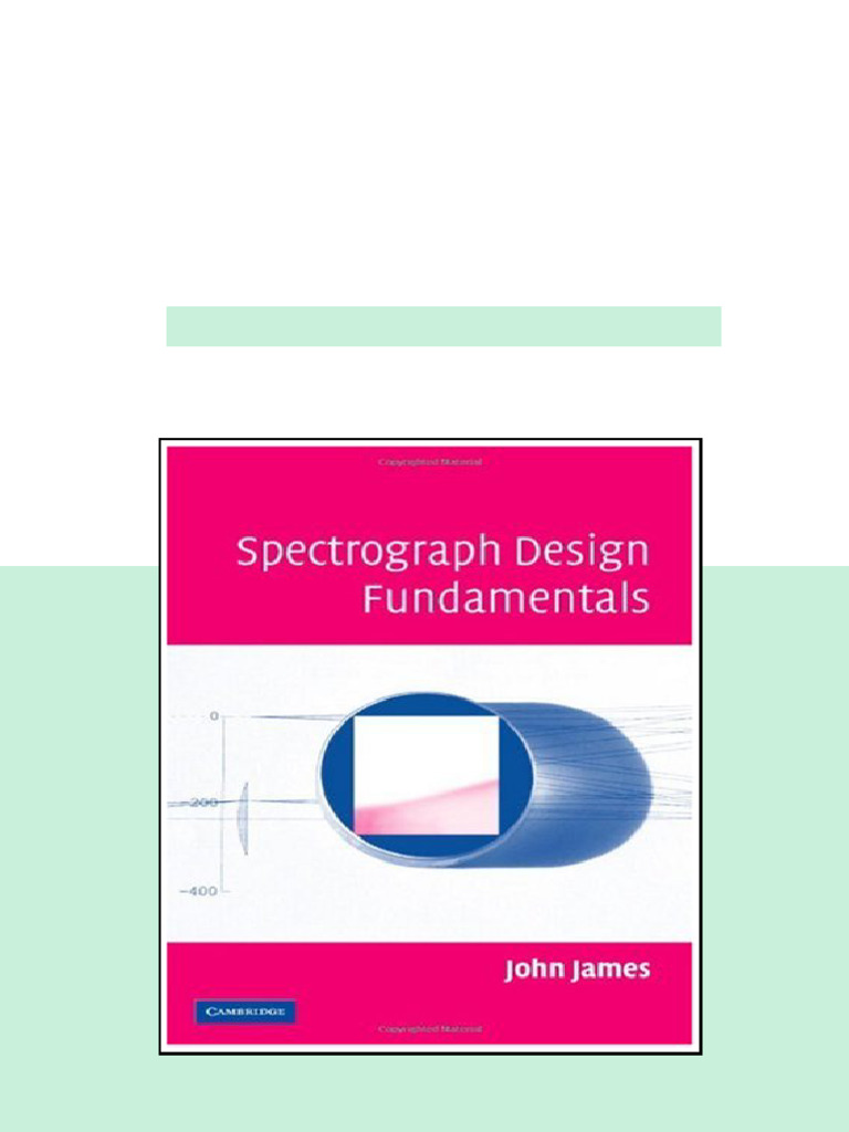 (Ebook) Spectrograph Design Fundamentals by John James ISBN ...