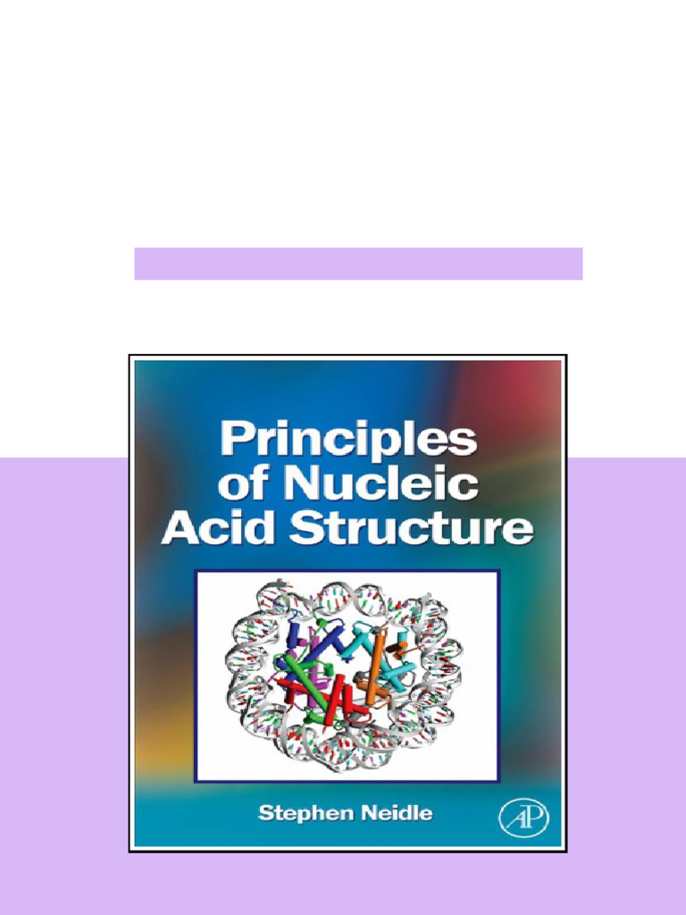 (Ebook) Principles of Nucleic Acid Structure by Stephen Neidle ISBN ...