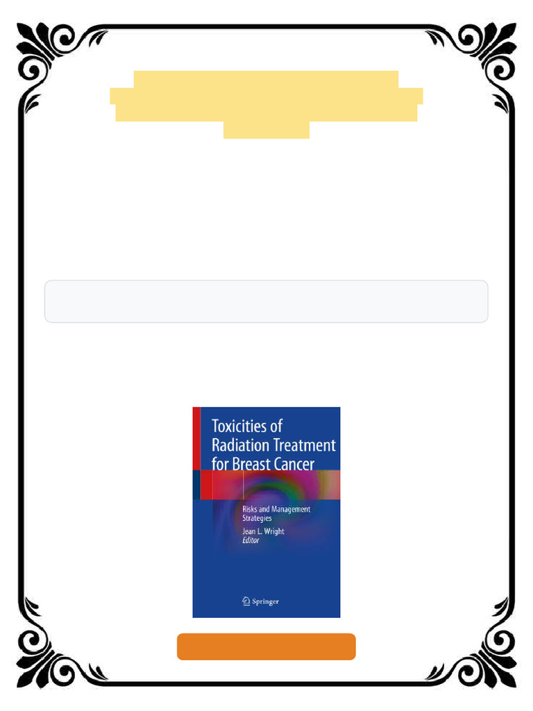 Toxicities of Radiation Treatment for Breast Cancer Risks and ...