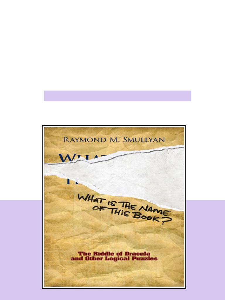 What Is The Name Of This Book The Riddle Of Dracula And Other Logical ...