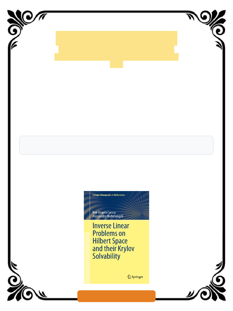 Inverse Linear Problems on Hilbert Space and their Krylov Solvability ...