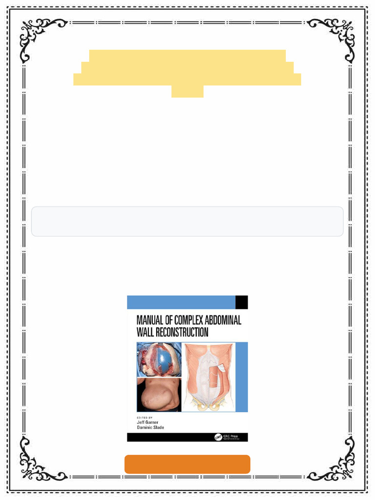 Manual of Complex Abdominal Wall Reconstruction 1st Edition Jeff Garner ...